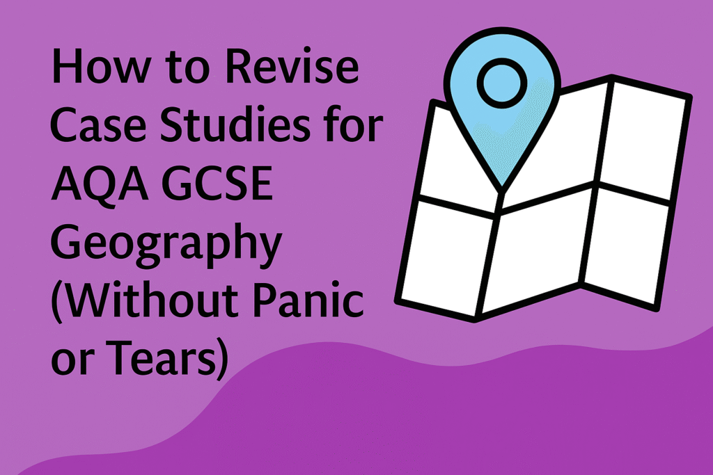 Revise AQA GCSE Geography Case Studies (Without Panic) | Janie’s Online ...